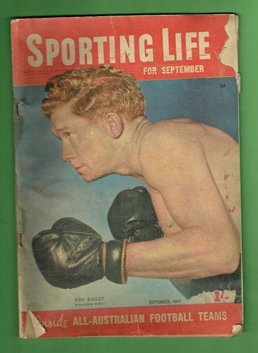 #T316. SPORTING LIFE MAGAZINE, SEPTEMBER 1947 - KEN BAILY BOXING COVER ...