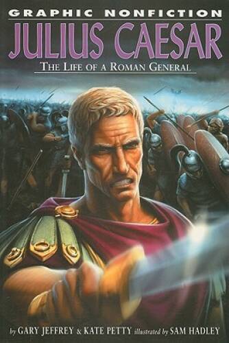Julius Caesar: The Life of a Roman General (Graphic Nonfiction) - GOOD 9781404251663| eBay
