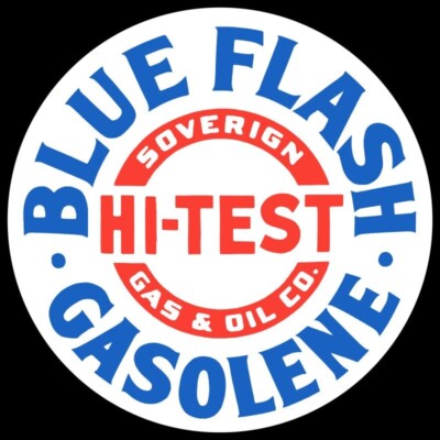 Sovereign Hi Test Blue Flash Gas NEW Sign: 18" Dia. Round USA STEEL XL ...