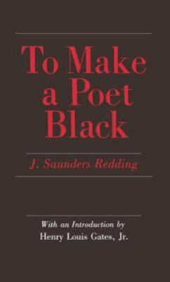 To Make a Poet Black, Redding, J. Saunders, Good Book 9780801419829| eBay