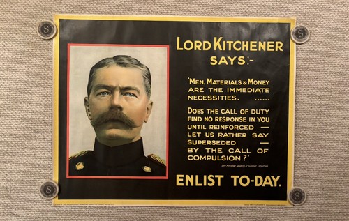 Original WWI Poster Lord Kitchener Says Enlist Today 39.25x49.75” Linen ...