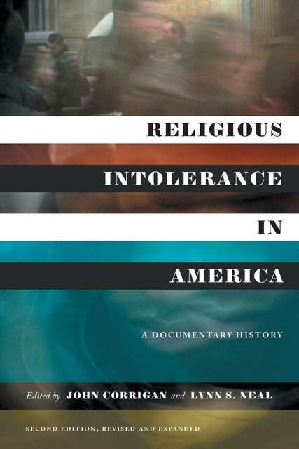 Religious Intolerance in America, Second Edition von John Corrigan Lynn ...