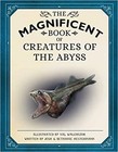 The Magnificent Book of Creatures of the Abyss: (Ocean Animal Books for ...