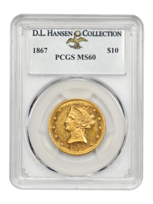 1867 $10 PCGS MS60 ex: D.L. Hansen | eBay
