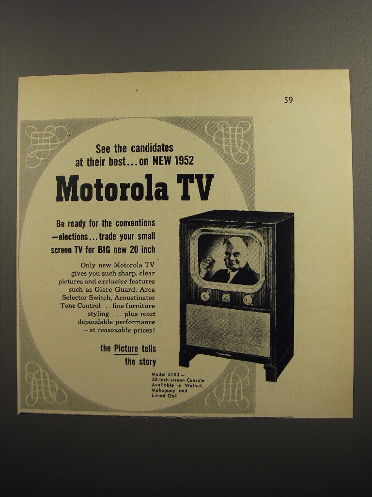 1952 Motorola TV Model 21K3 Advertisement - See the candidates at their ...