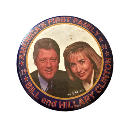 Bill Hillary Clinton Button Pin America's First Family 1996 | eBay
