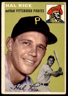 1954 Topps #95 Hal Rice Very Good Pirates ID:237512 | eBay