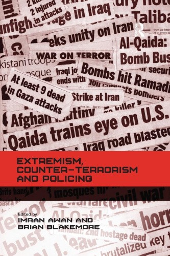 Extremism, Counter-terrorism and Policing by Mr. Brian Blakemore ...