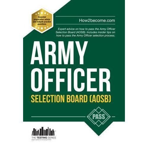 Army Officer Selection Board (AOSB) New Selection Process: Pass the ...