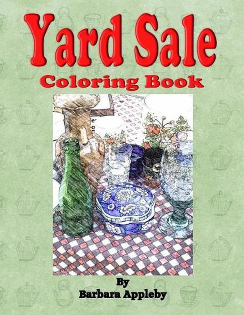 Yard Sale Coloring Book by Barbara Appleby (English) Paperback Book ...