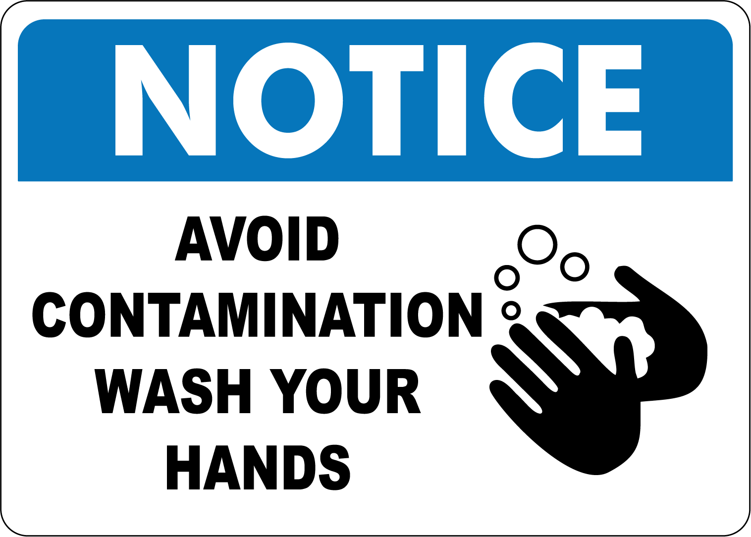 OSHA NOTICE: AVOID CONTAMINATION WASH YOUR HANDS| Laminated Vinyl Decal ...