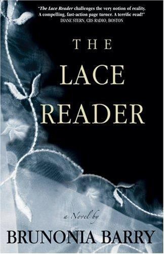 The Lace Reader by Barry, Brunonia 9780979159305| eBay