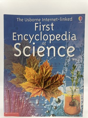 The Usborne First Encyclopedia of Science by Carrie A. Seay, Rachel ...