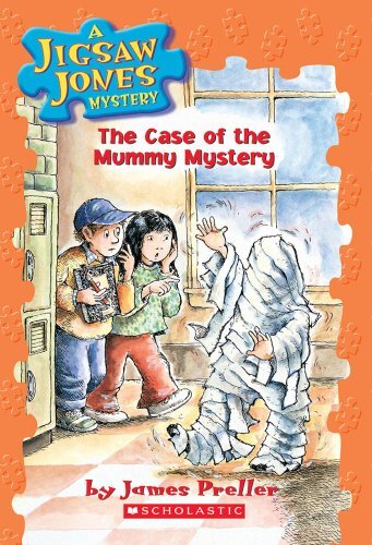 THE CASE OF THE MUMMY MYSTERY (JIGSAW JONES MYSTERY, NO. By James ...