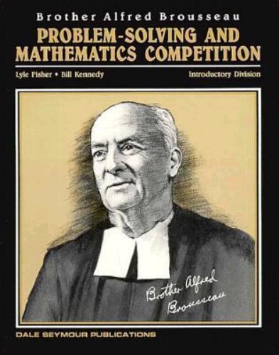 Brother Alfred Problem-Solving and Mathematics by Lyle Fisher (1990 ...