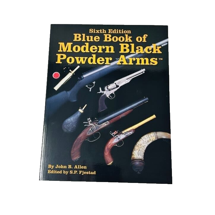 BLUE BOOK OF MODERN BLACK POWDER ARMS By John B. Allen 9781886768895| eBay