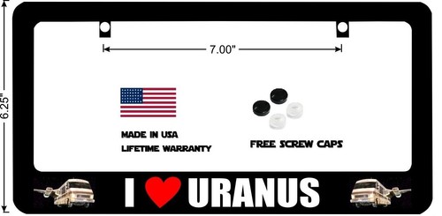 Spaceballs - I Love Uranus - Custom Designed License Plate Frame | eBay