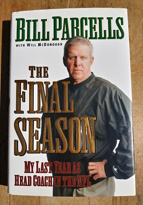 Bill Parcells Autographed-Signed Book -The Final Season | eBay