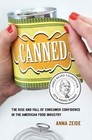 Anna Zeide Canned (Hardback) California Studies in Food and Culture (US ...