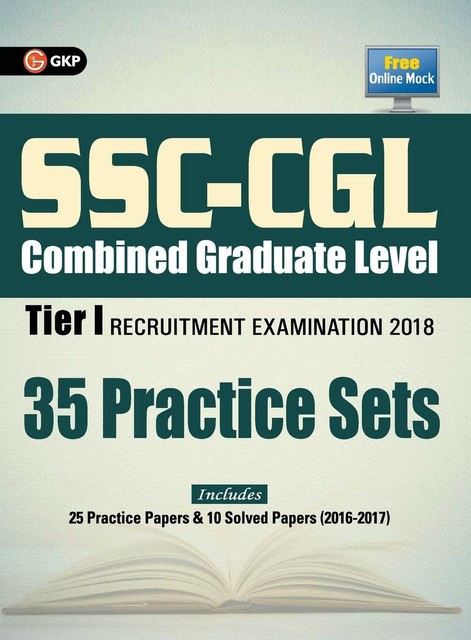 Ssc-Cgl Combined Graduate Level Tier I-35 Practice Papers 2018 von Gkp ...