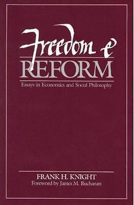 Freedom and Reform: Essays in Economics and Social Philosophy by Frank ...