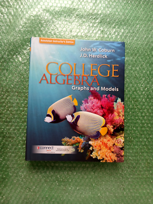College Algebra Graphs College Algebra : Graphs And Models Book By