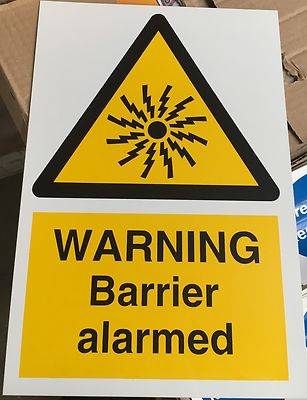 Warning Sign - WARNING Barrier alarmed - 300 x 200mm Safety Signs | eBay UK