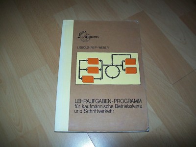 Liebold, Reip, Weber - Lehraufgaben-Programm für kaufmännische ...