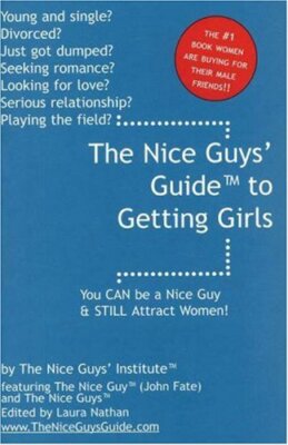 The Nice Guys Guide to Gettin - Paperback - VERY GOOD 9780974604282| eBay