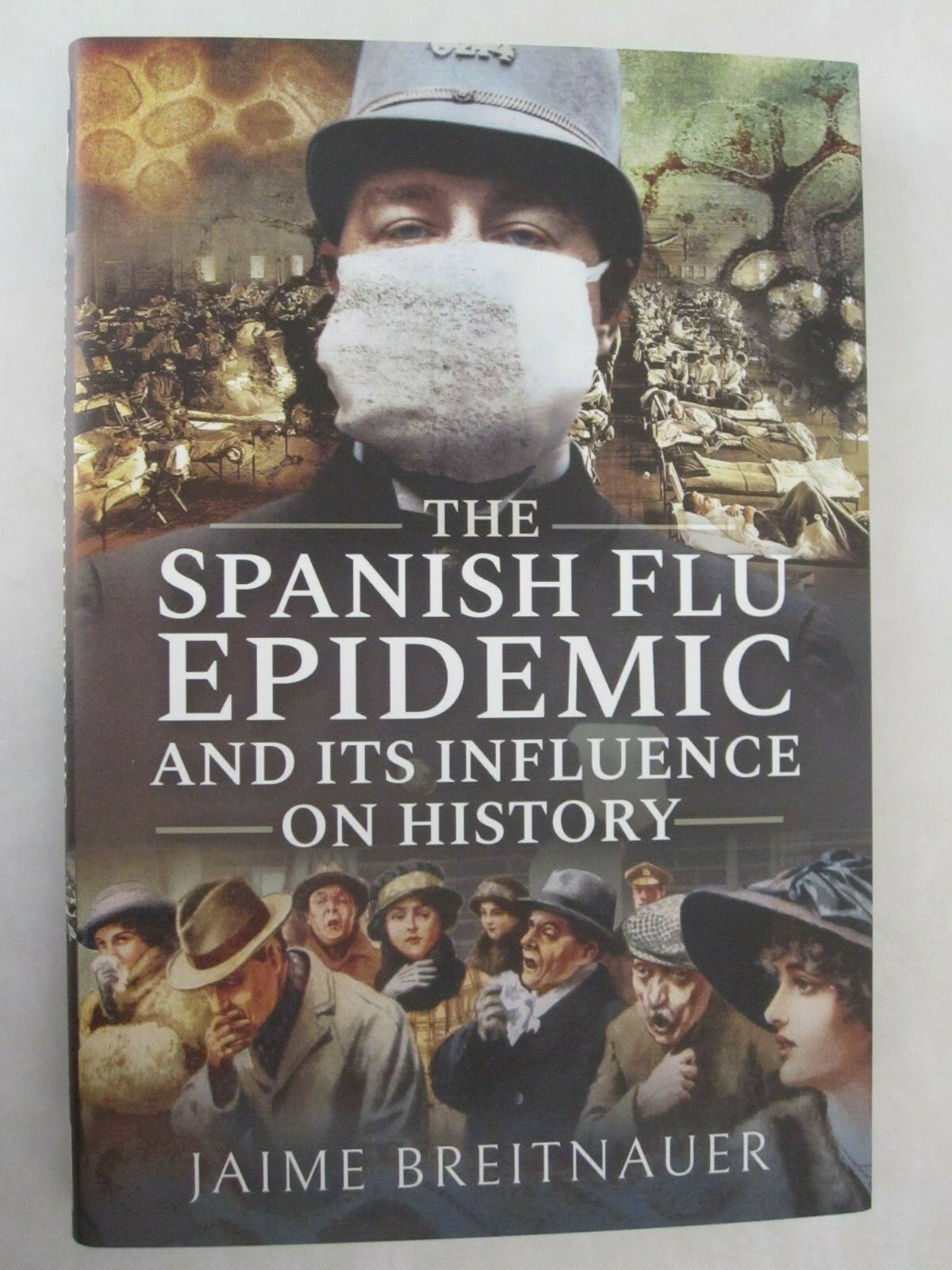 The Spanish Flu Epidemic and Its Influence on History by Jaime ...
