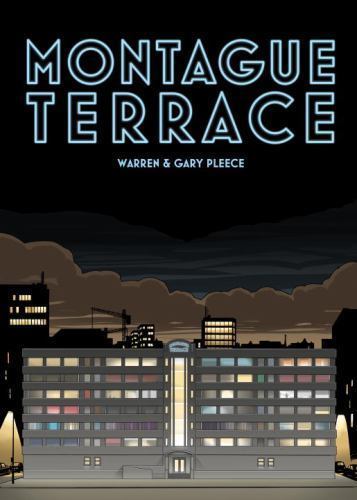 Montague Terrace by Warren Pleece and Gary Pleece (2013, Trade ...