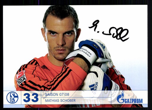 Mathias Schober Autogrammkarte FC Schalke 04 2007-08 Original Signiert+ ...