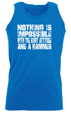 Nothing Is Impossible Right Attitude H Funny Gift Novelty Tank Top Vest ...