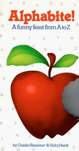 Alphabite! by Reasoner, Charles; Hardt, Vicky 9780843178197| eBay