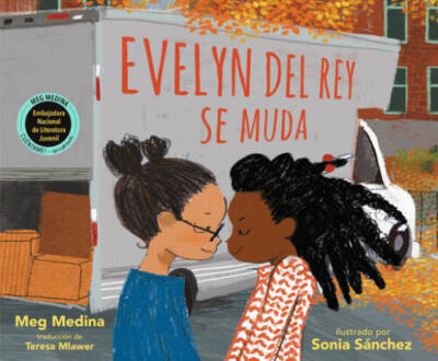 Evelyn Del Rey se muda (Spanish Edition) - Hardcover By Medina, Meg ...
