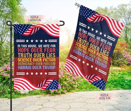 In this House We Vote For Hope Truth Science Democracy Harris Flag ...