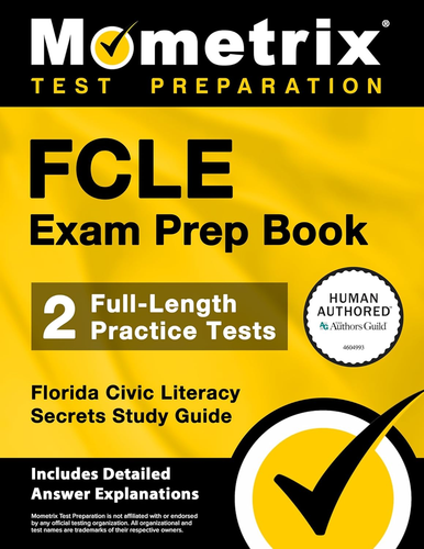 FCLE Exam Prep Book - 2 Full-Length Practice Tests, Florida Civic ...