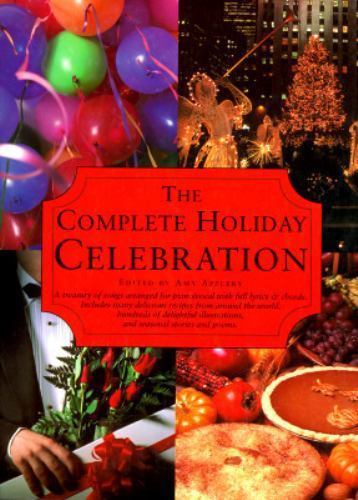 Complete Holiday Celebration by Amy Appleby (1994, Trade Paperback) for ...