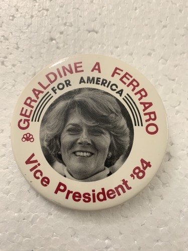Rare Vintage 1984 Geraldine Ferraro For Vice President Pin-Back 3" | eBay