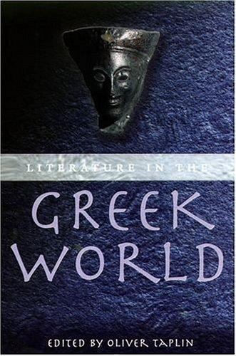 Literature in the Greek World by Oliver Taplin (2001, Trade Paperback ...