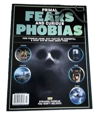 Primal Fears And Curious Phobias Magazine Issue 43 How Phobias Arise ...