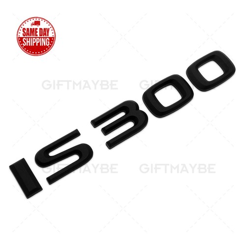 For Lexus Trunk Matte Black IS 300 Letter Logo Badge Emblem Car Replace ...
