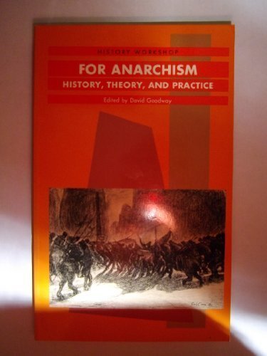 For Anarchism by David Goodway (1989, UK-B Format Paperback) for sale ...