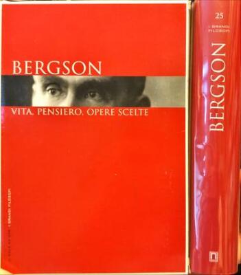 Bergson. Vita, pensiero, opere scelte di Bergson, Henri | eBay