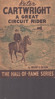 PETER CARTWRIGHT A GREAT CIRCUIT RIDER | eBay