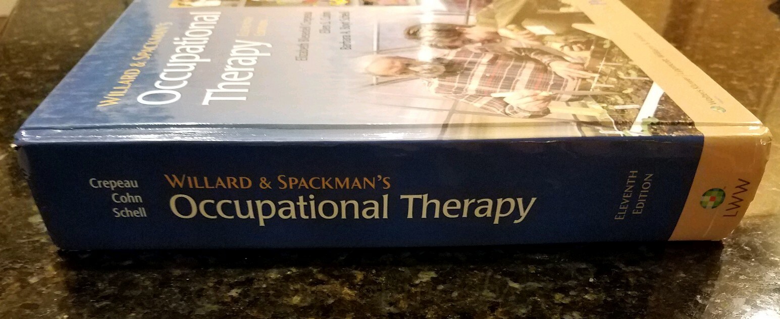 Occupational Therapy by Helen S. Willard and Clare S. Spackman Eleventh ...