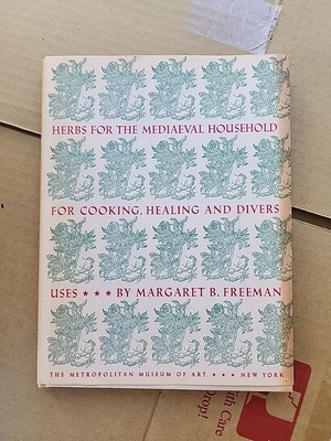 1979 Herbs for the Mediaeval Household for Cooking Healing Margaret ...
