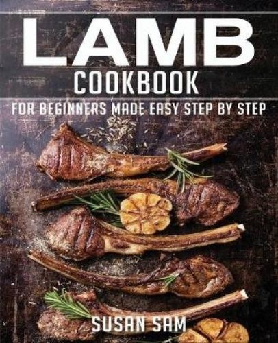 Susan Sam Lamb Cookbook (Poche) Lamb Cookbook 9798775758080 | eBay
