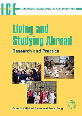 Living and Studying Abroad: Research and Practice by Anwei Feng ...