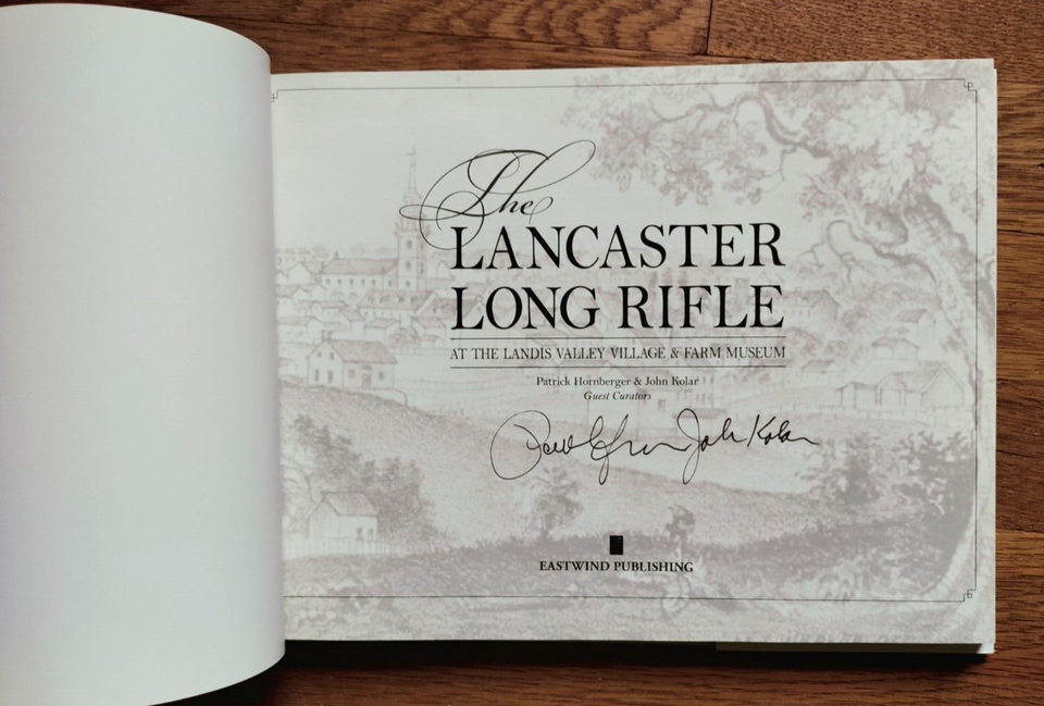 The Lancaster Long Rifle at the Landis Valley Village & Farm Museum ...
